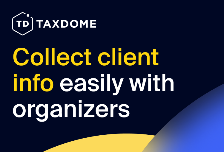 Collect client info easily with organizers
